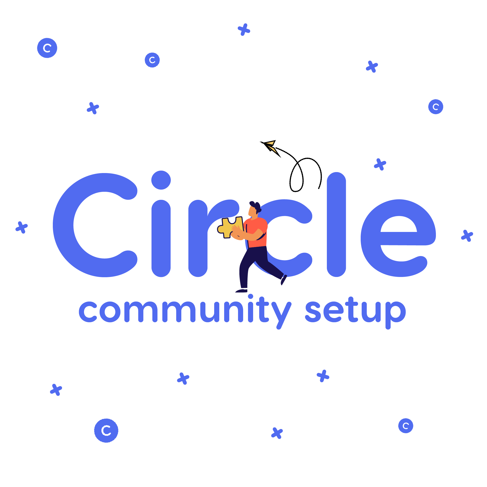 How to Setup Your Community on Circle [Step by Step]